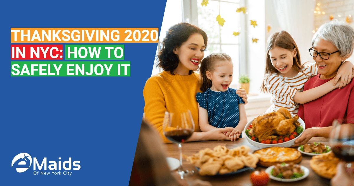 Thanksgiving 2020 In NYC: How To Safely Enjoy It - eMaids
